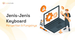 Pengertian Keyboard Dan Jenis-Jenisnya Maupun Fungsinya - Comtelindo